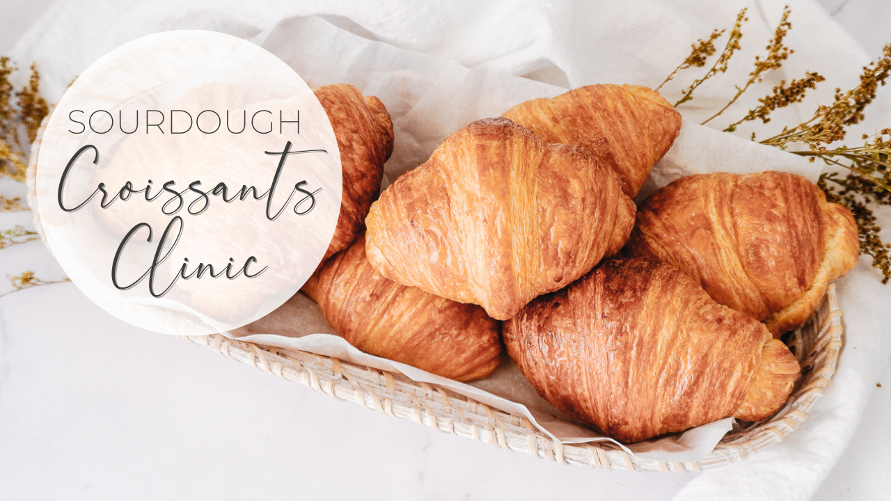 Sourdough Croissant Clinic – Sourdough Source